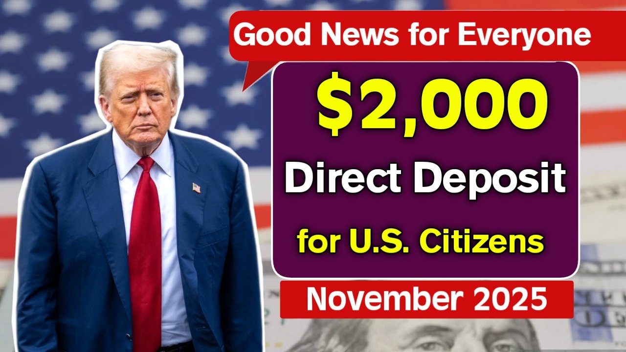 $2,000 Direct Deposit October 2025 – IRS Eligibility Rules, Payment ...